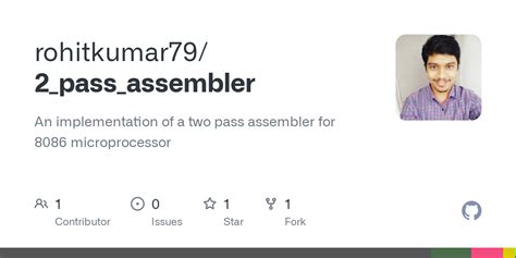 Github Rohitkumar792passassembler An Implementation Of A Two Pass Assembler For 8086