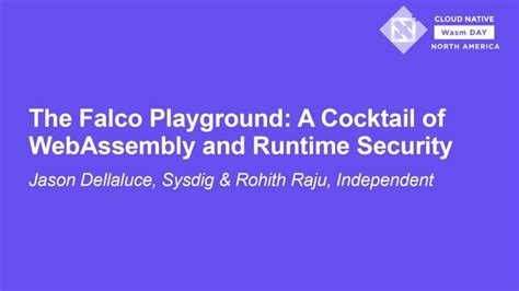 Rohith Raju On Linkedin The Falco Playground A Cocktail Of