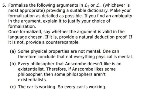 Solved Formalize The Following Arguments In L Or L Chegg