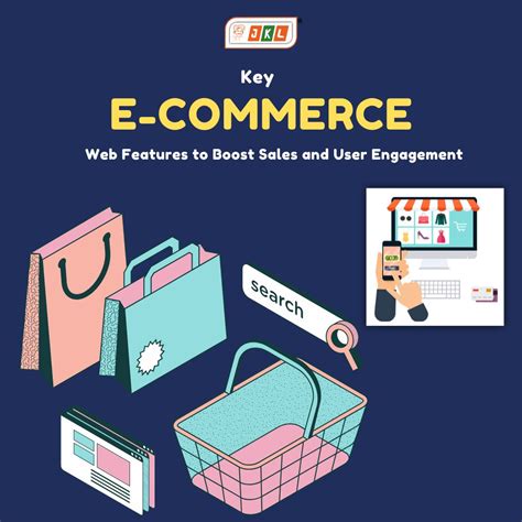 Key E Commerce Web Features To Boost Sales And User Engagement