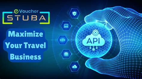 How Stuba API Integration Can Maximize Your Travel Business