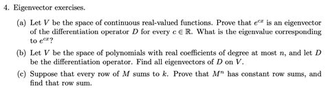 Solved 4 Eigenvector Exercises A Let V Be The Space Of Chegg Com