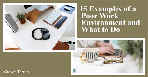 15 Examples Of A Poor Work Environment And What To Do