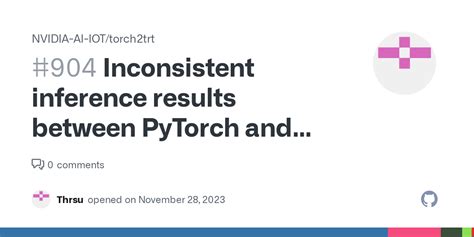 Inconsistent Inference Results Between Pytorch And Converted Tensorrt