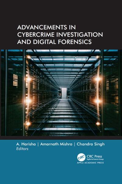 Advancements In Cybercrime Investigation And Digital Forensics Scanlibs