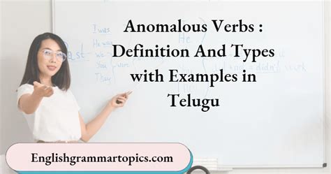 Anomalous Verbs Definition And Types With Examples In Telugu English