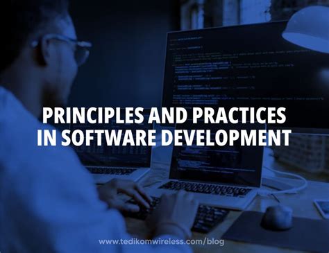 Principles And Practices In Software Development Tedikom Blog