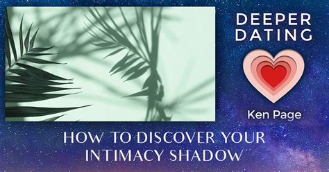 How To Discover Your Intimacy Shadow