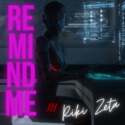 Remind Me - Single by Riki Zeta | Spotify