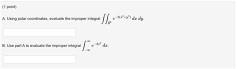 solved 1 ﻿point a ﻿using polar coordinates evaluate the