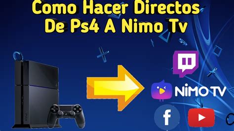 Como Hacer Directos Desde Ps A Nimo Tv Sin Capturadora Youtube
