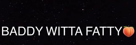 Baddy Witta Fatty Baddywittafaty Twitter