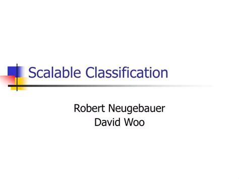 Ppt Scalable Classification Powerpoint Presentation Free Download