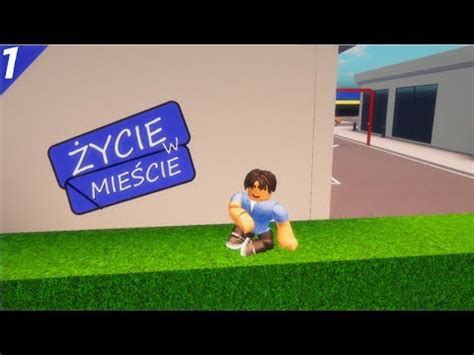 Poznajcie Jack A Roblox Ycie W Mie Cie Youtube