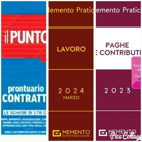 PRONTUARIO CONTRATTI 2024 MEMENTO LAVORO 2024 MEMENTO PRATICO PAGHE E