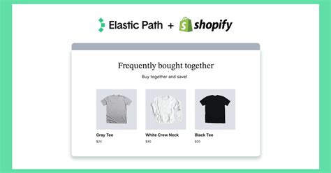 Elastic Paths New Shopify Integration Increases Aov Elastic Path