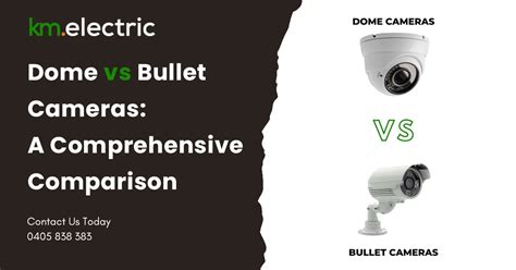 Turret Vs Dome Vs Bullet Camera At Ruth Madison Blog