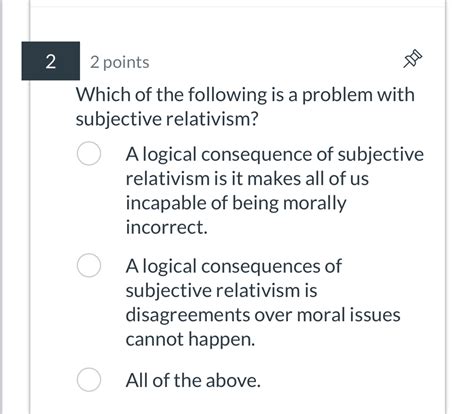 Solved Which Of The Following Is A Problem Withsubjective