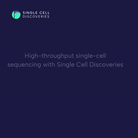 🔬 Unlock High Throughput Single Cell Sequencing With Single Cell