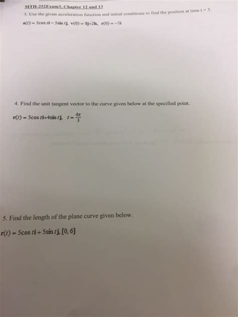 Solved Use The Given Acceleration Function And Initial