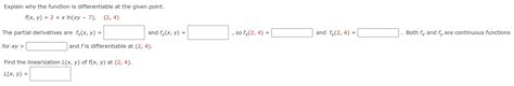 Solved Explain Why The Function Is Differentiable At The Chegg
