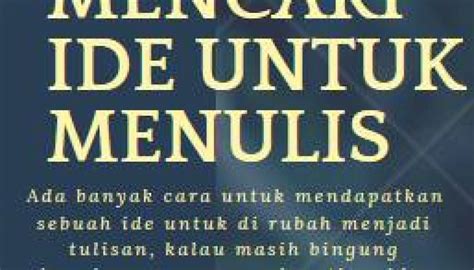 Penting Cara Mendapatkan Ide Untuk Menulis Novel Terbaik