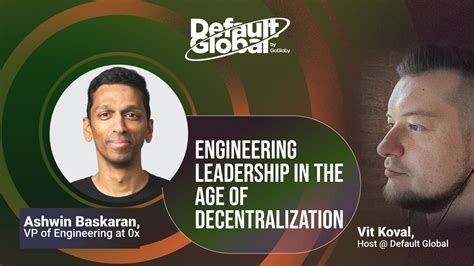 engineering leadership in the age of decentralization globy