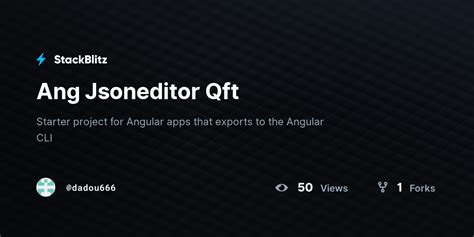 Ang Jsoneditor Qft Stackblitz