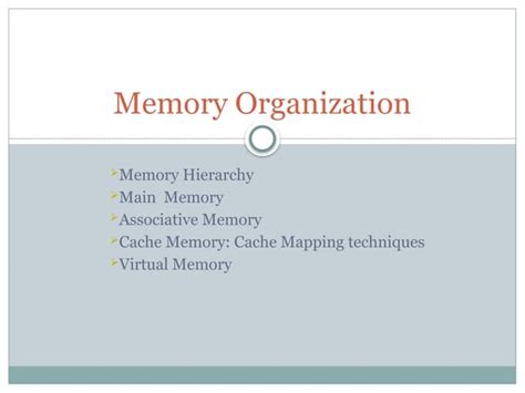Memory Organization In Computer Architecture Pptx Computing Technology And Computing