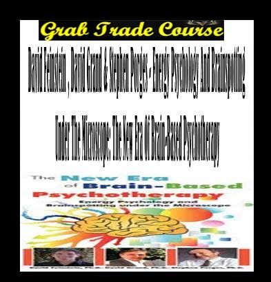 David Feinstein David Grand Stephen Porges Energy Psychology And