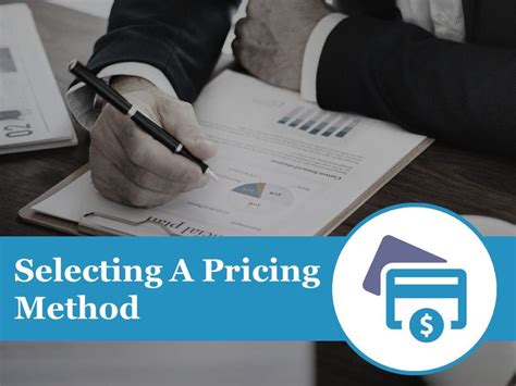 Selecting A Pricing Method Ppt Powerpoint Presentation Inspiration