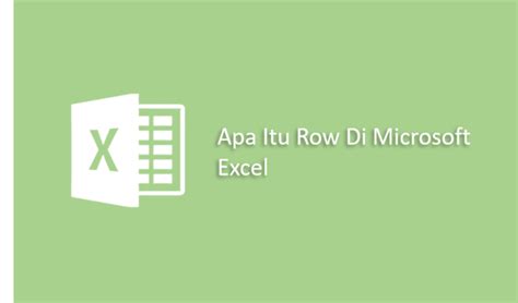 Apa Itu Row Di Microsoft Excel