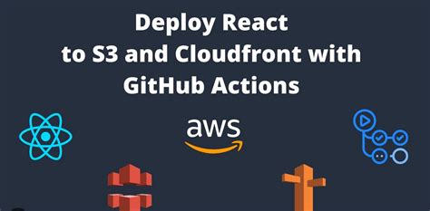 A Comprehensive Guide To Deploying A React App With Aws S3git Actions