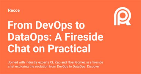 Recce On Linkedin From Devops To Dataops A Fireside Chat On Practical Strategies For