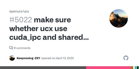 Make Sure Whether Ucx Use Cuda Ipc And Shared Memory To Communicate