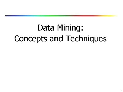 Data Mining Concepts And Techniques 1 Introduction N
