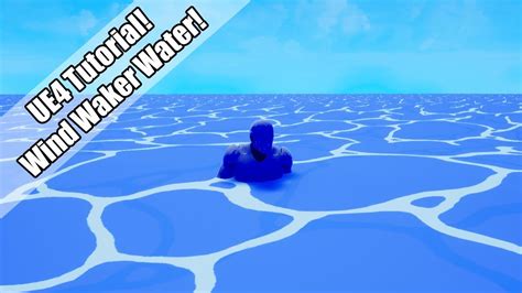 UE Tutorial Wind Waker Water Material YouTube