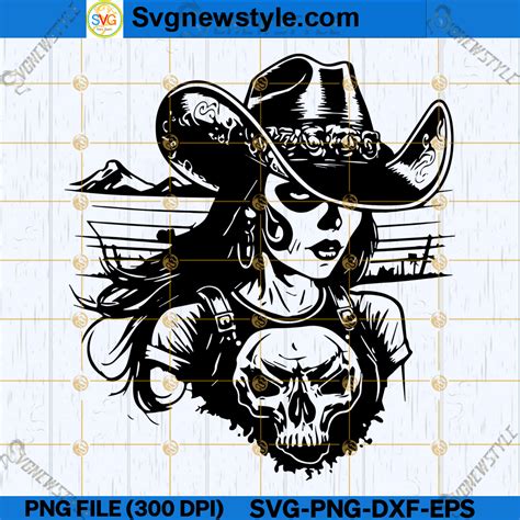Gothic Cowgirl Svg Dark Western Svg Cowgirl Skull Svg Png