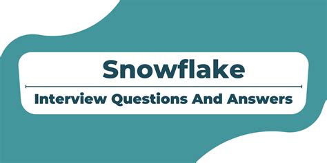 15 Snowflake Interview Questions And Answers