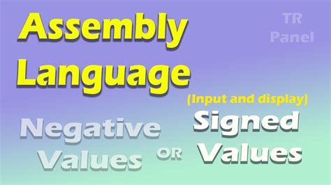 How To Input And Display Signed Value In Assembly Language Tr Panel