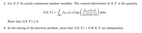 Solved Let X Y Be Jointly Continuous Random Variables The Chegg