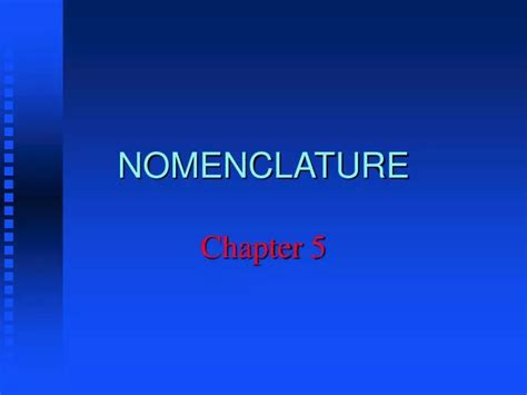 PPT NOMENCLATURE PowerPoint Presentation Free Download ID 4011807