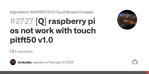 Q Raspberry Pi Os Not Work With Touch Pitft50 V10 · Issue 2727