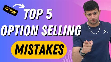 Top 5 Option Selling Mistakes Algotest Algo Trading India Youtube