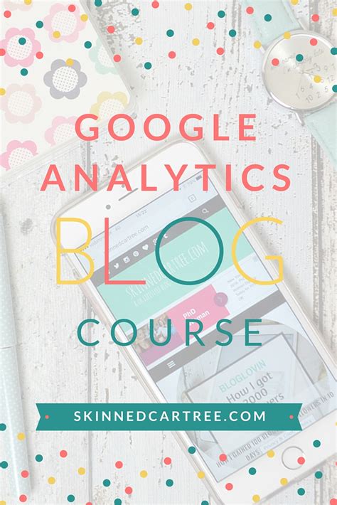Google Analytics Course Skinnedcartree