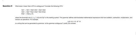 Solved What Does It Mean That A CFG Is Ambiguous Consider Chegg Com