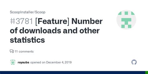 Feature Number Of Downloads And Other Statistics · Issue 3781