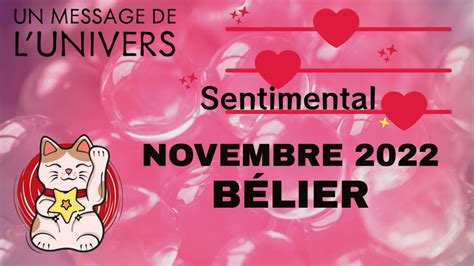 BÉLIER NOVEMBRE 2022 GUIDANCE SENTIMENTALE ÉMOTIONNELLE
