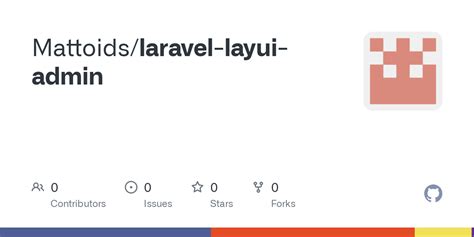 Github Mattoidslaravel Layui Admin