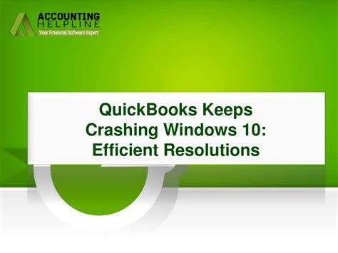 Ppt Quick Solution For Quickbooks Keeps Crashing Windows 10
